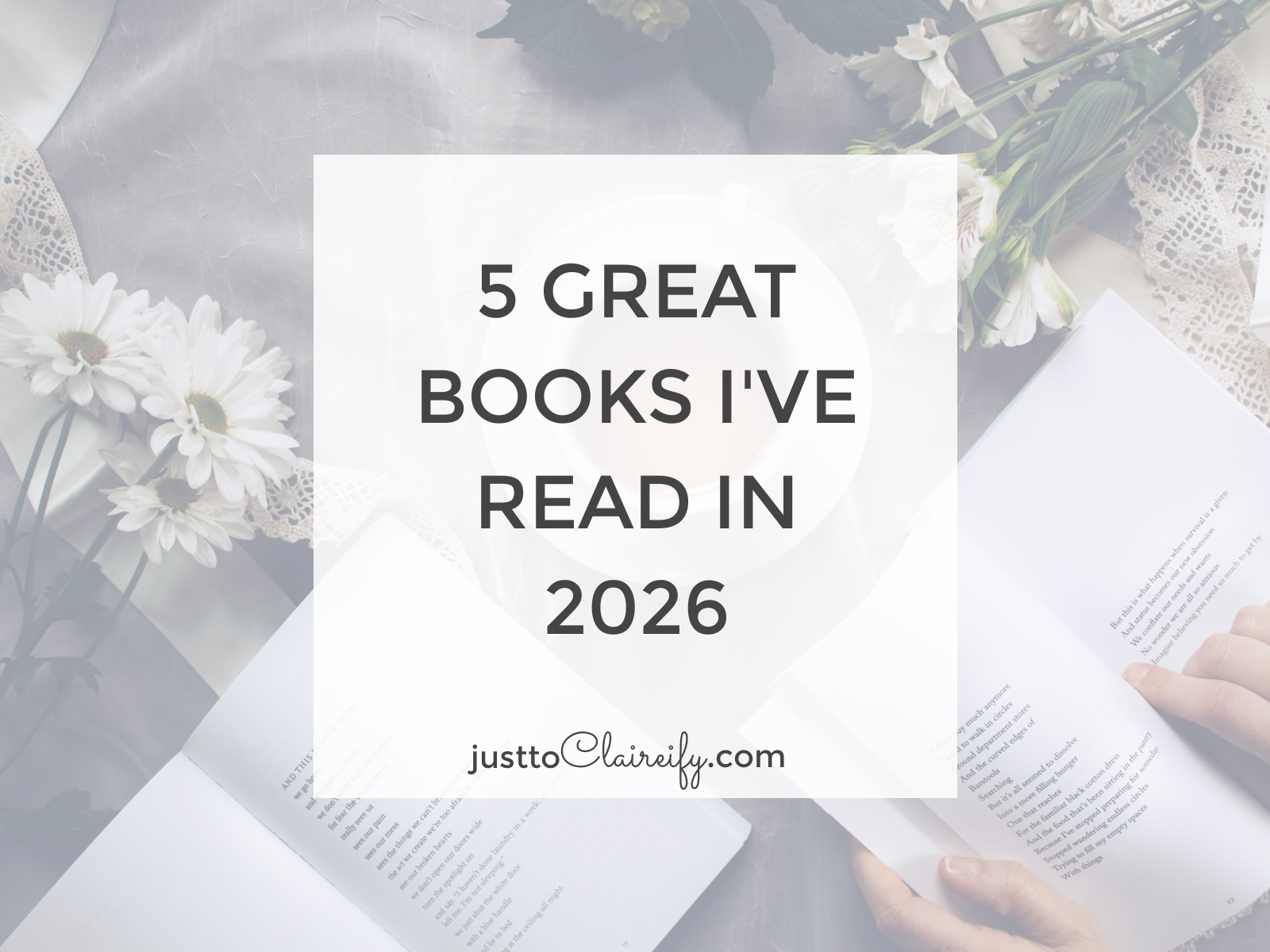 5 Great Books I've Read in 2026 - Just to Claireify